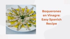 Boquerones En Vinagre: Easy Spanish Recipe